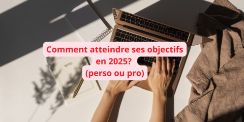 Atteindre ses objectifs en 2025 avec plan d’action | OFAP